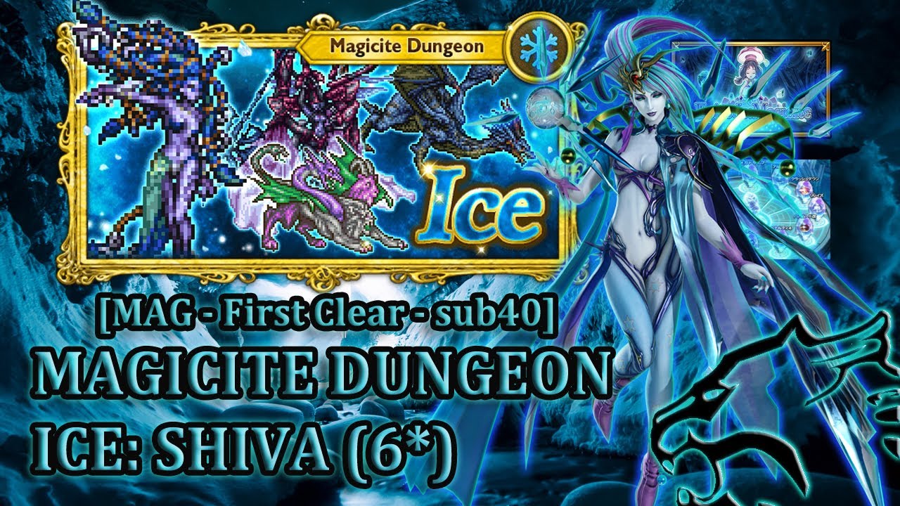 [FFRK] Magicite 6* | Ice - Shiva (MAG - First Clear - sub40) #1377 ...