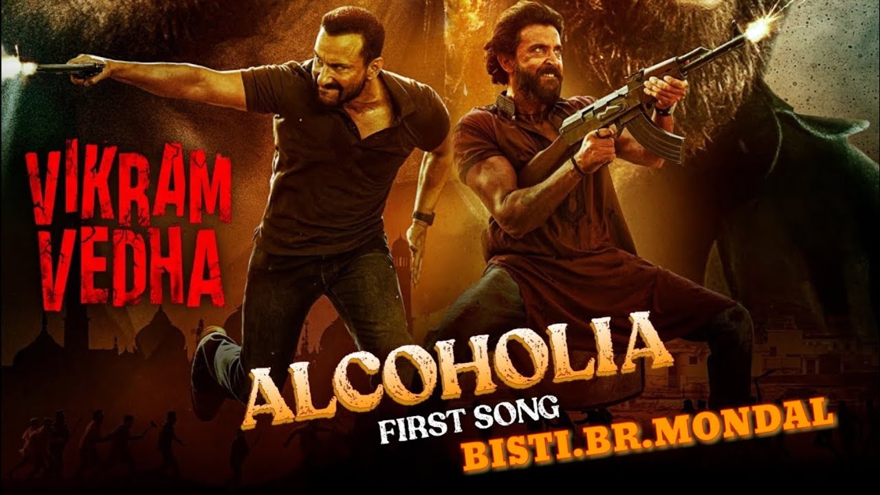 Alcoholic Song: Vikram Vedha | HritikRoshan I Vikram Vedha Songs ...