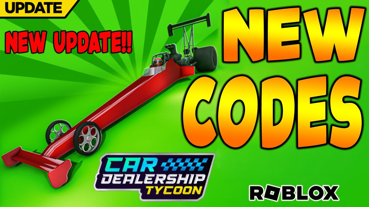 NEW CODES FOR 🏁 CAR DEALERSHIP TYCOON 2023 🏁 OCTOBER ROBLOX /NEW UPDATE ...