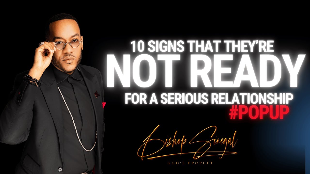 10 Signs that they're not ready - YouTube