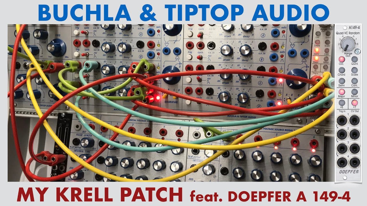 #buchla and #tiptopaudio Audio My Krell Patch feat. Doepfer 149-4 - # ...