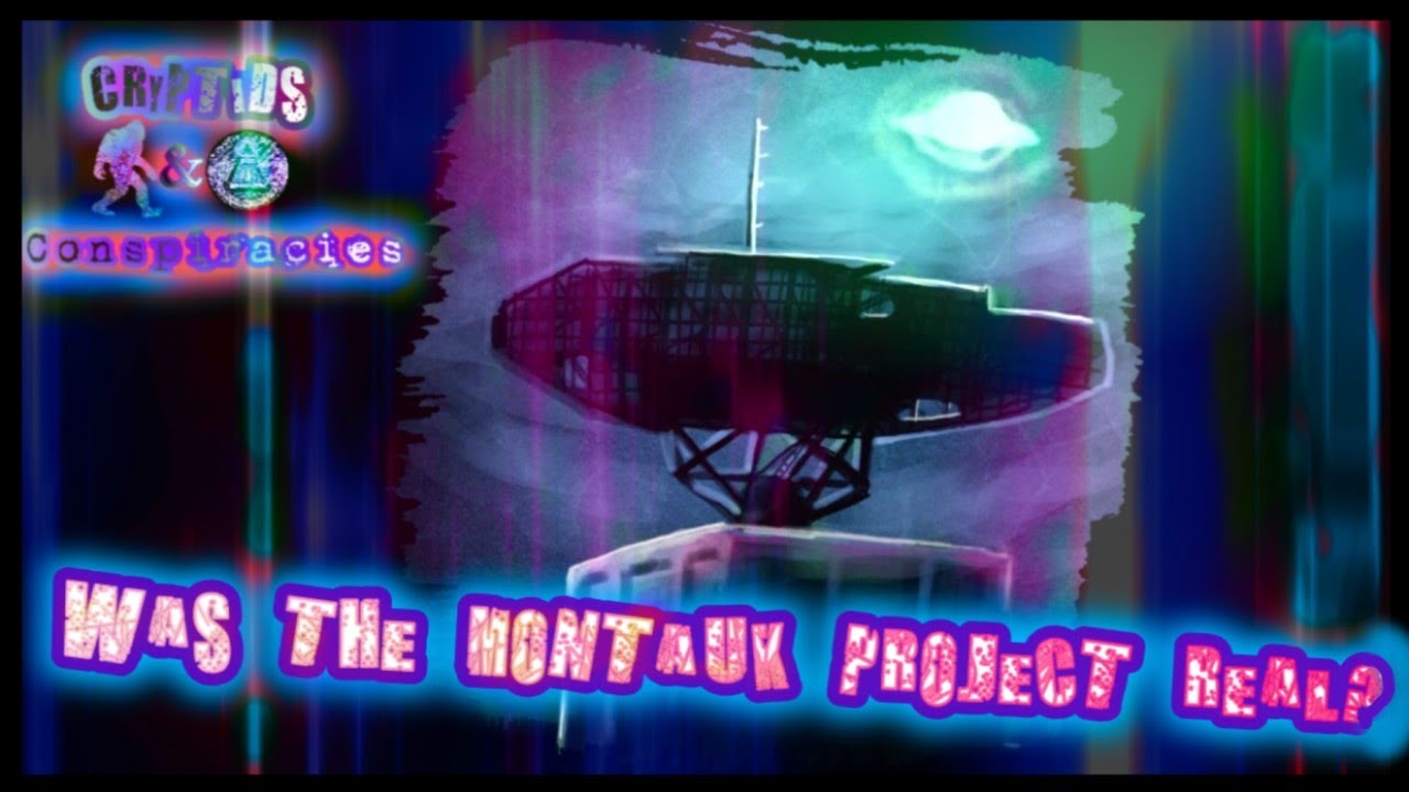 Cryptids and Conspiracies! Episode 13: Was The Montauk Project Real ...