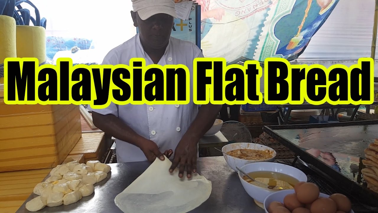 Street Food Malaysia - Malaysian Flat Bread - Roti Cana - YouTube