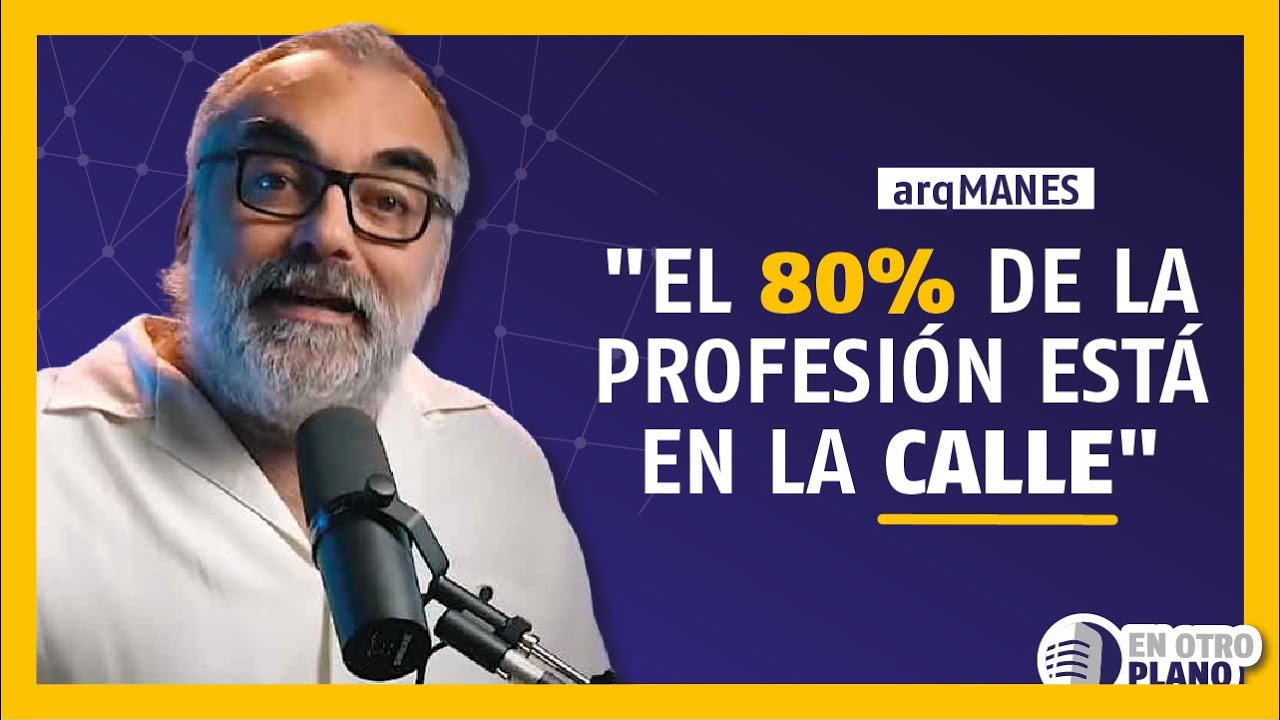 🔸 "Somos SÓLO un 20% Arquitectos" | Arquitecto Sergio Manes - YouTube