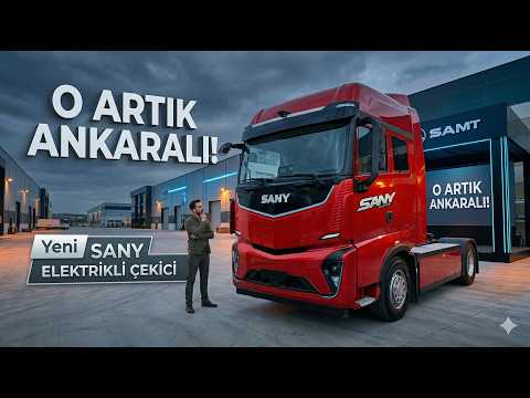 SANY Truck Türkiye'de! | O Artık Ankaralı #sany