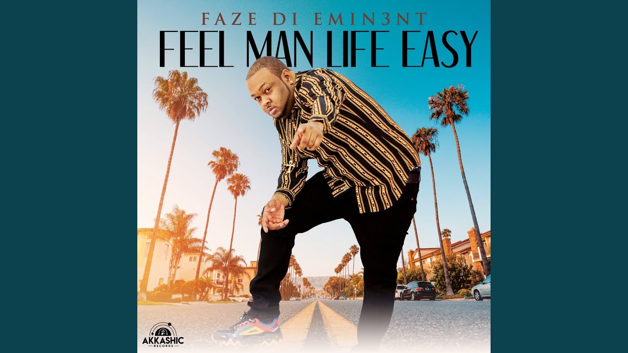 Feel Man Life Easy - YouTube