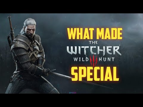 The Witcher 3 5th anniversary - What made Witcher 3 so special? - YouTube