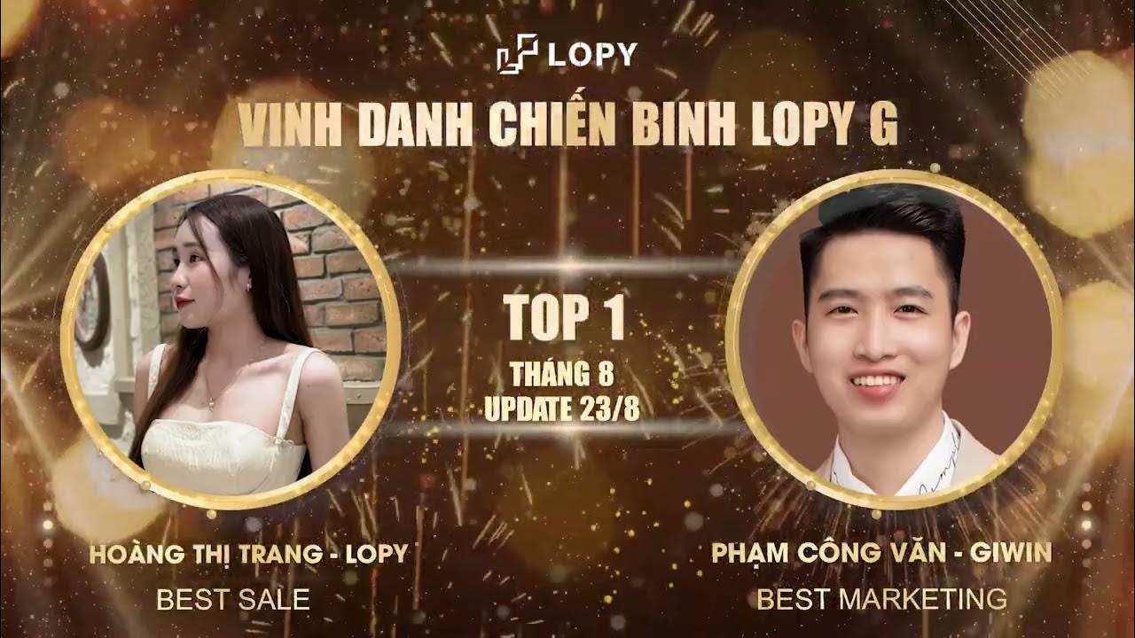 Vinh danh chiến binh Sale và Marketing hệ thống LOPY G | Tháng 8 (update to 23/8) - YouTube