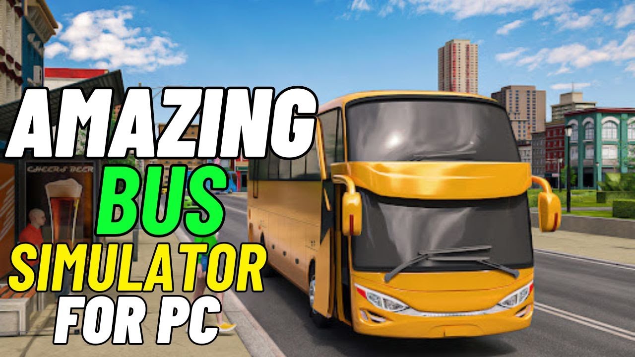 Best bus simulator for pc 2023 | Game station. - YouTube