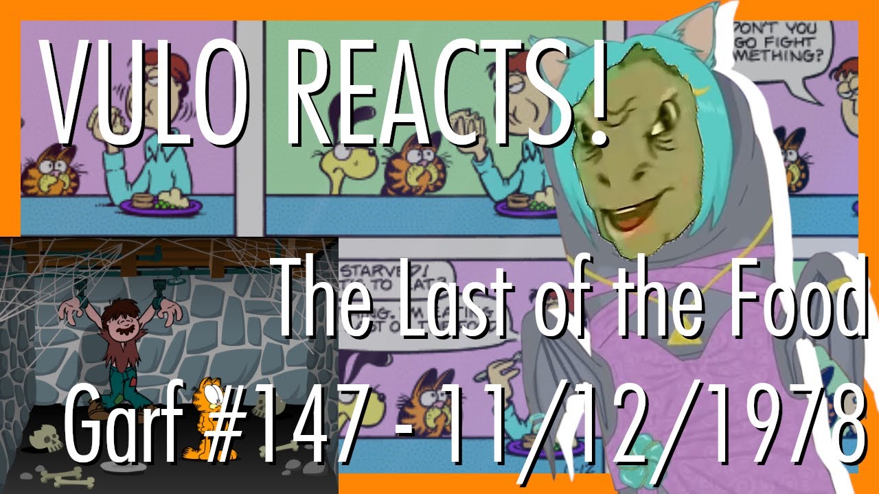 VULO REACTS! Garf #147 - The Last of the Food - November 12th 1978 ...