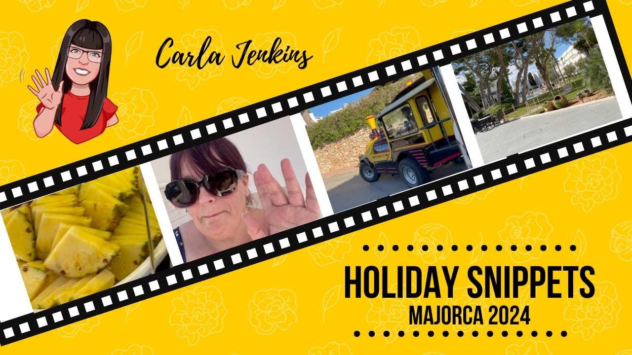 HOLIDAY SNIPPETS - MAJORCA 2024 | CARLA JENKINS - YouTube