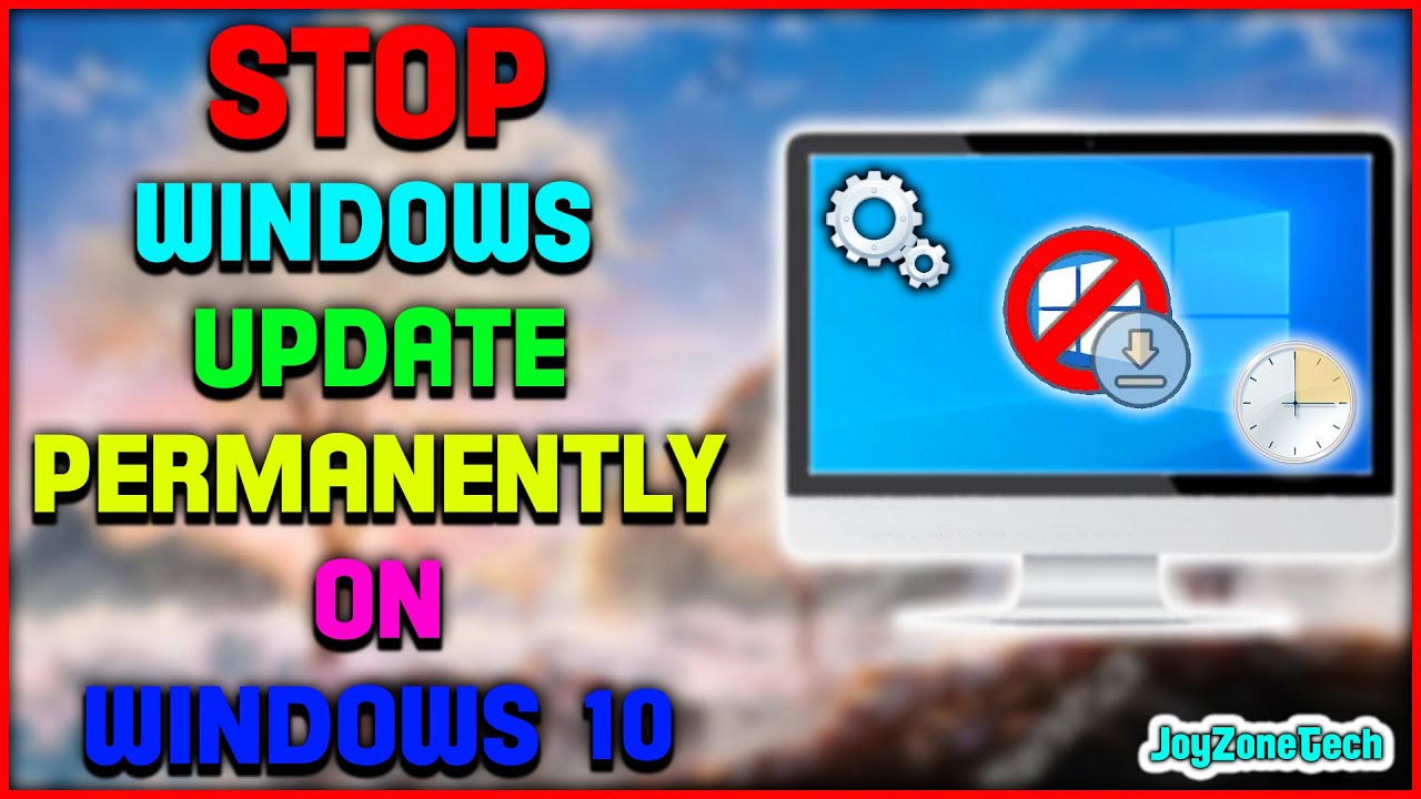 How to stop windows update permanently on Windows 10 with easiest ...