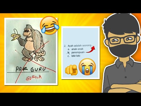 JAWABAN UJIAN ANAK SD TERLUCU, NGAKAK BANGET!! part 7