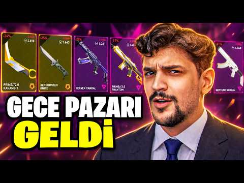 GECE PAZARI GELDİ! | VALORANT