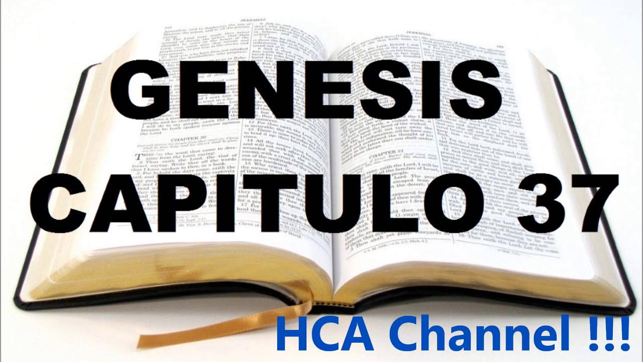 La Santa Biblia Narración Completa Español - Génesis Capitulo 37 - YouTube