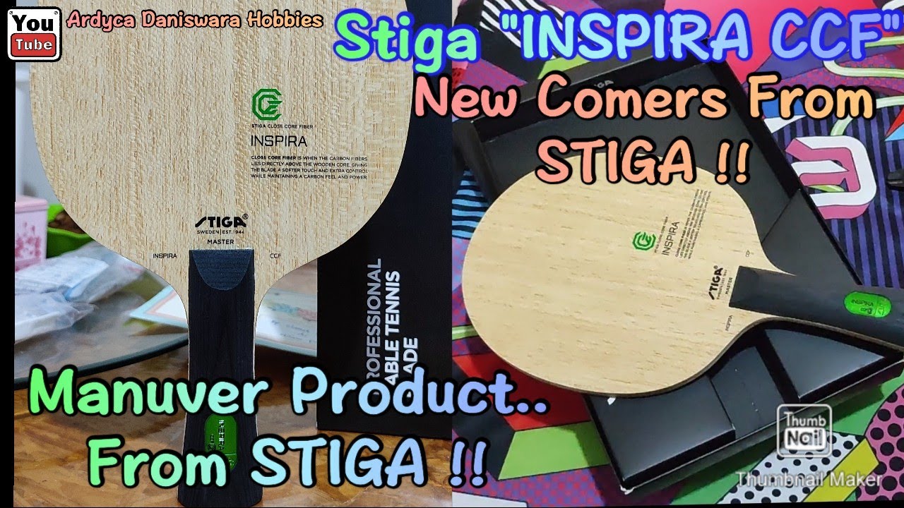 Stiga INSPIRA CCF Blade | New Comers From Stiga | Unboxing & Review.. - YouTube