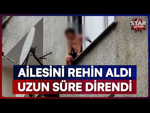 Özel Harekat, Rehin Alınan Aileyi Böyle Kurtardı! | Star Ana Haber