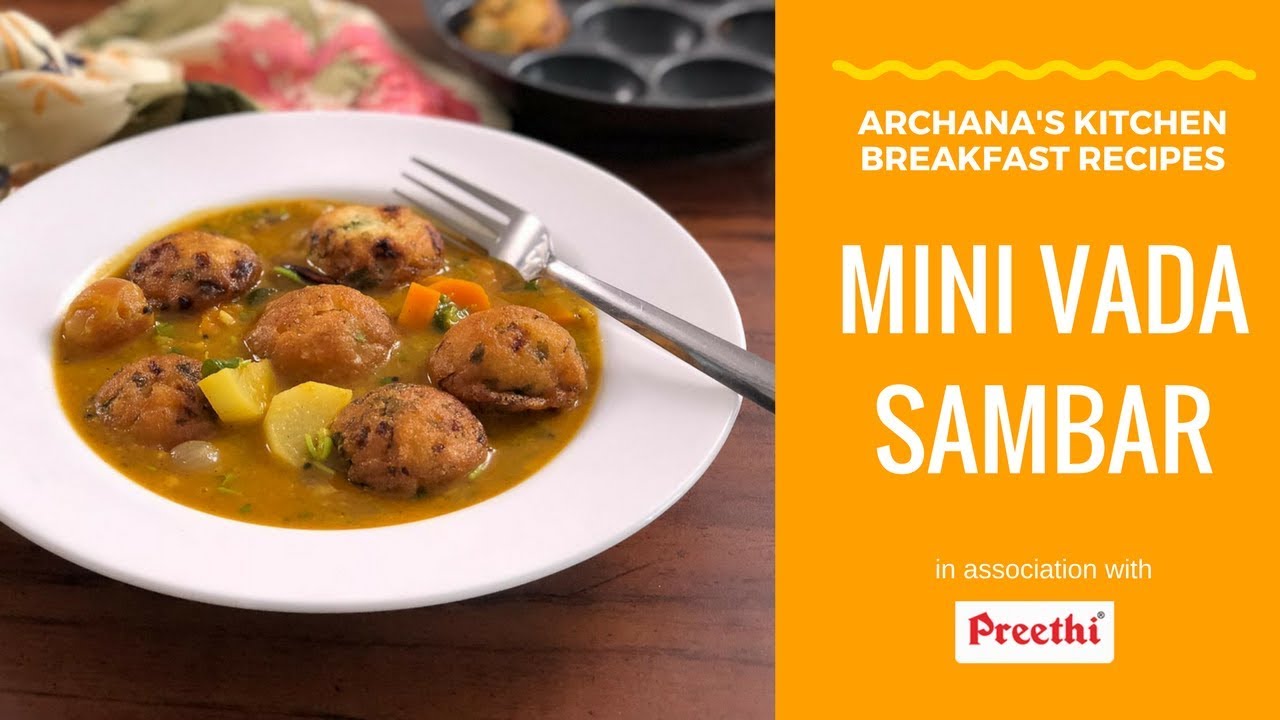 Mini Vada Sambar - Breakfast Recipes by Archana's Kitchen - YouTube