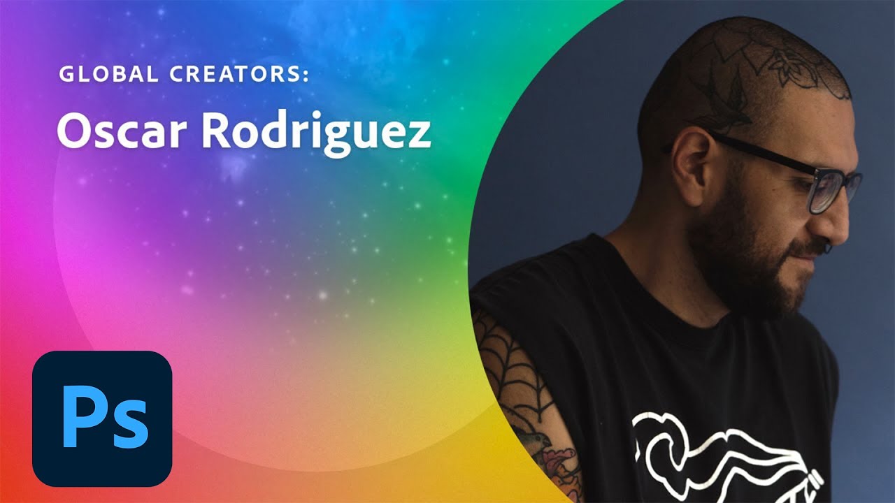 Global Creator: Oscar Rodriguez Amado | Adobe Creative Cloud - YouTube