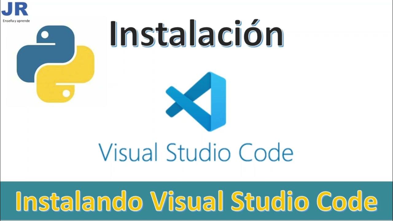 Instalando paso a paso Visual Studio Code Windows - YouTube