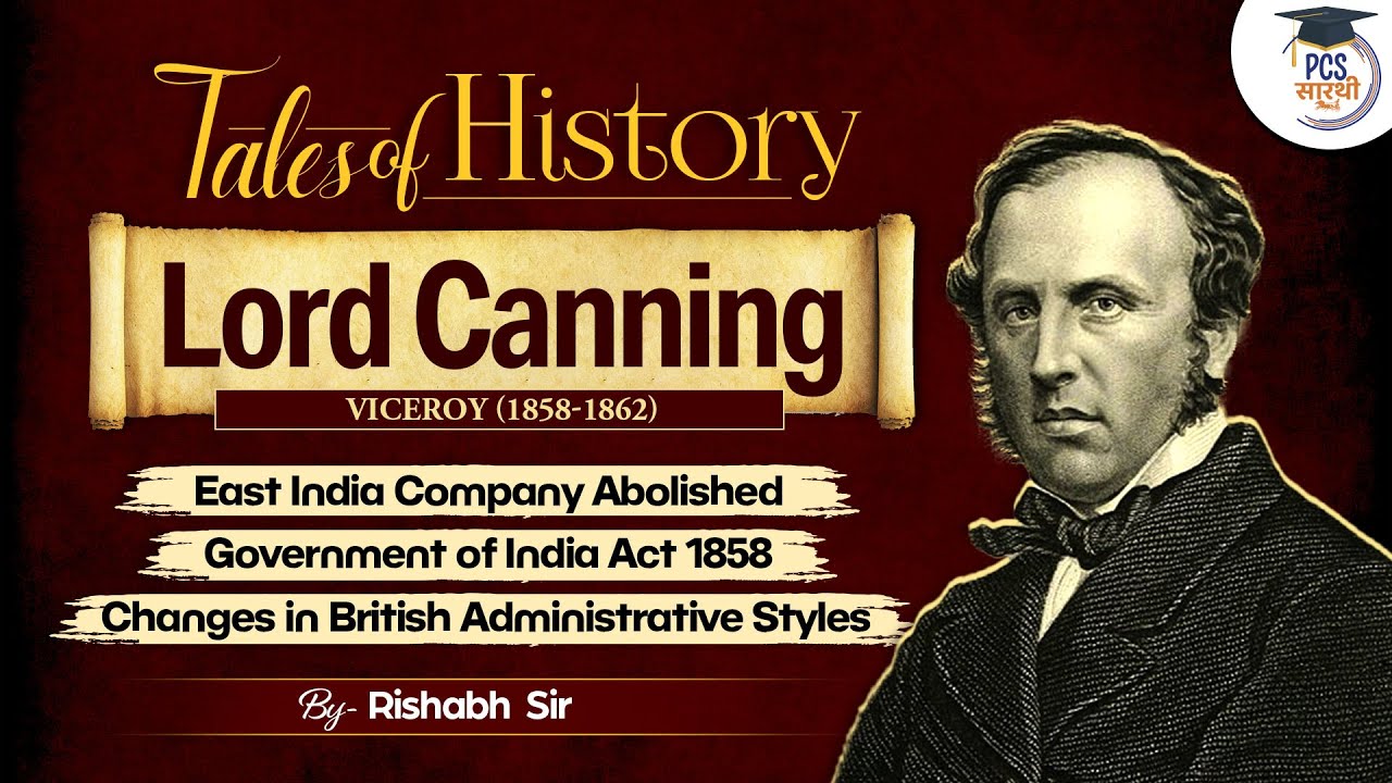 Lord Canning - Significant Events : Governor-Generals & Viceroys of ...