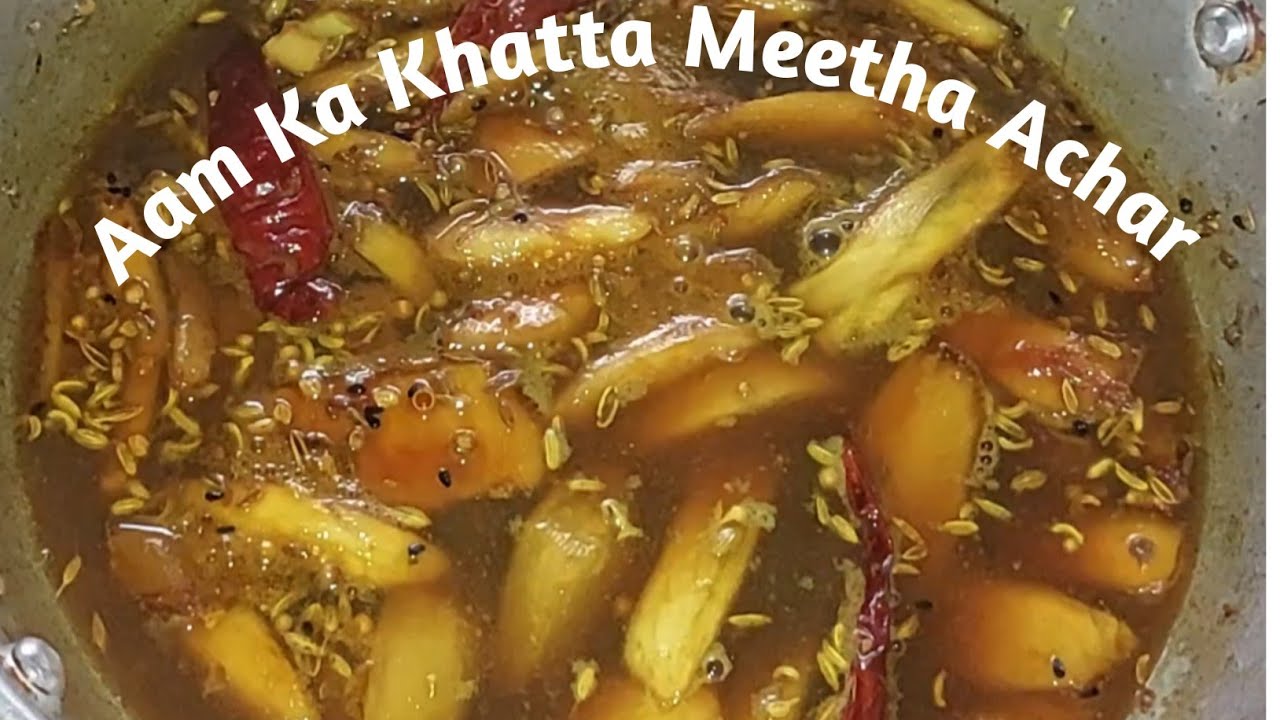 Aam Ka Khatta Meetha Achar | Instant Aam Ka Khatta Meetha Achar ...