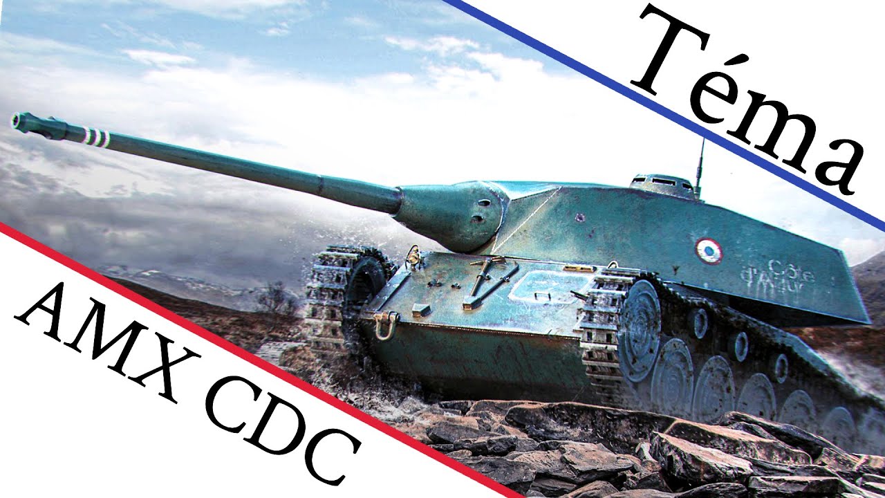 World of Tanks/Téma: AMX CDC / je stále hratelné? - YouTube