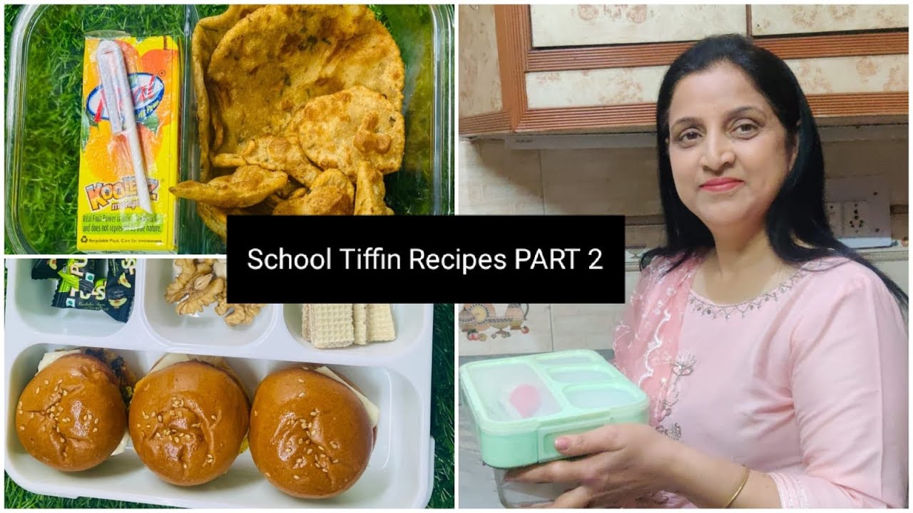 6 New Tiffin Recipes for kid's Lunchbox | Lunchbox Series - Part 2 ...