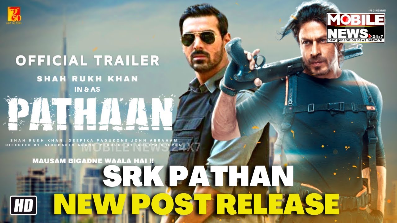 Shah rukh khan pathan new post release | Mobile News 24×7 Hindi - YouTube