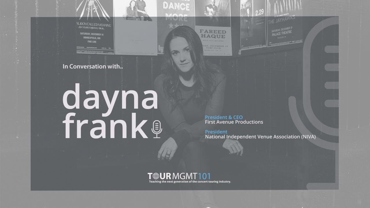 ep 64: Tour Management 101 - A discussion with: Dayna Frank President ...