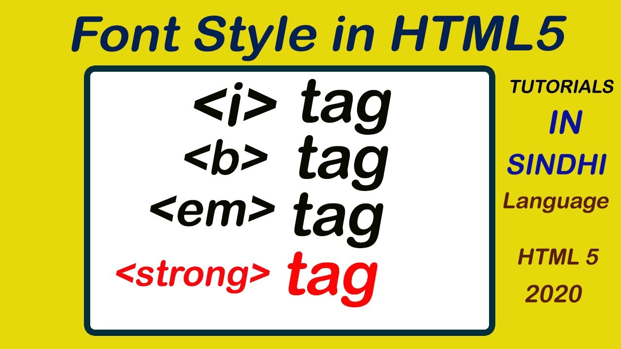 i tag ,b tag , em tag and strong tag in HTML5 (in Sindhi ) language ...