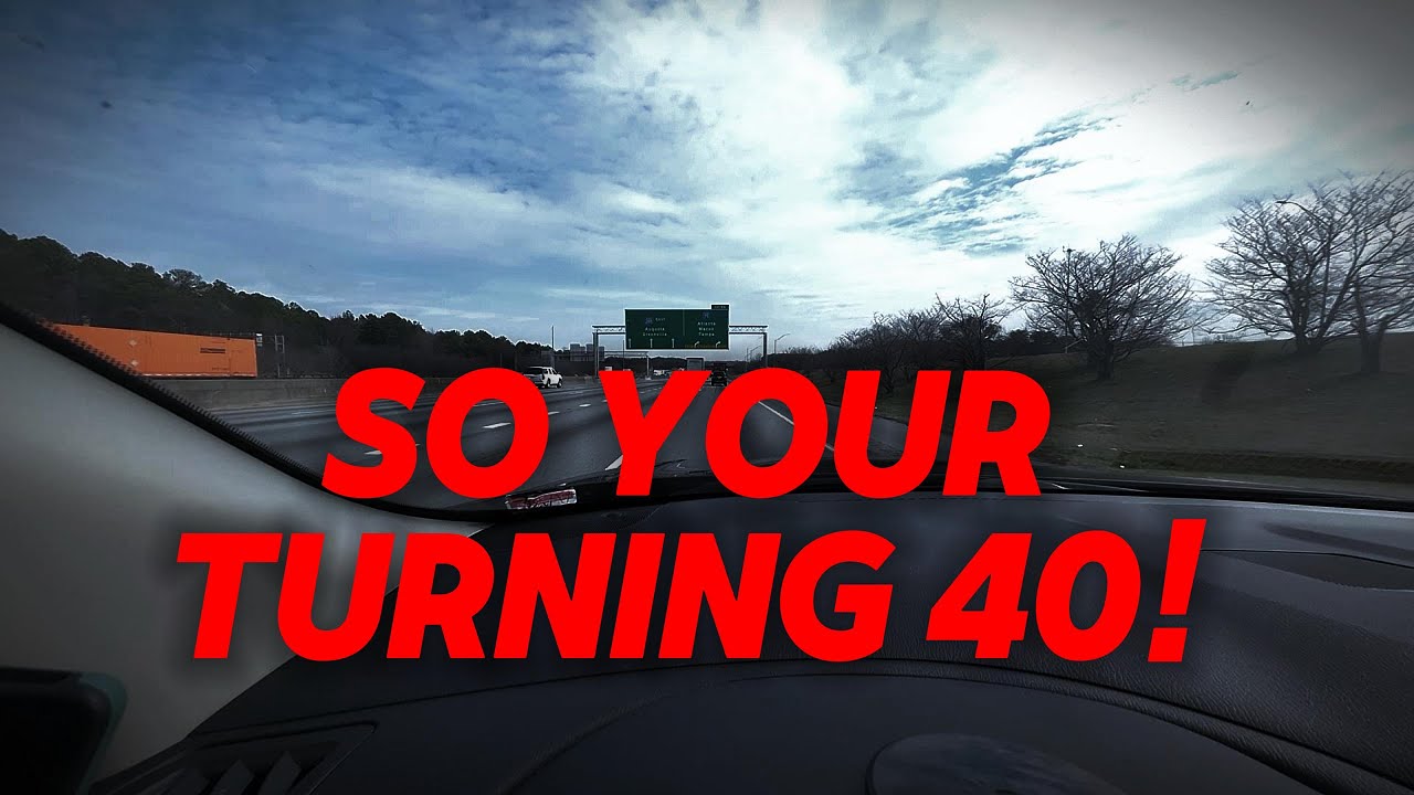 The Reality of Turning 40 for Men in 2024 - YouTube