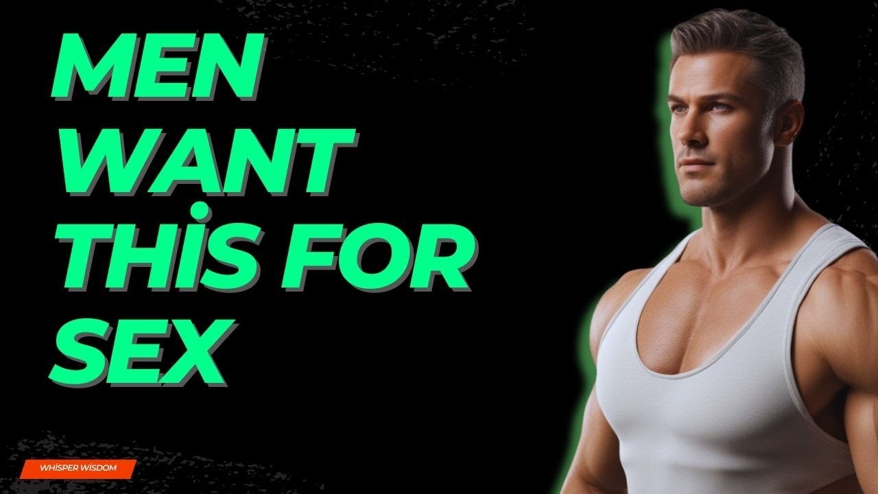 What Do Men Want For Sex? Incredibly Wise Quotes / For Ladies Only ...
