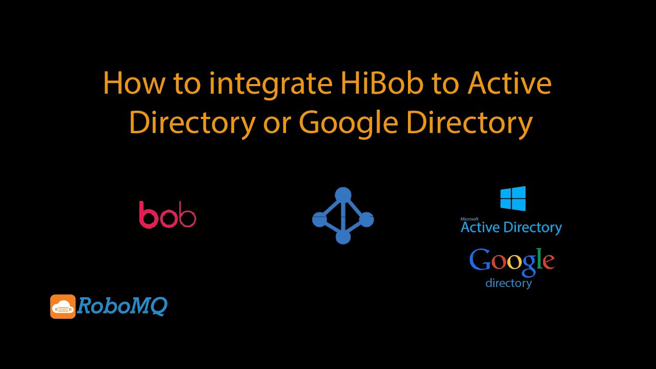 How to integrate HiBob with AD, Azure AD, and Google Directory using ...