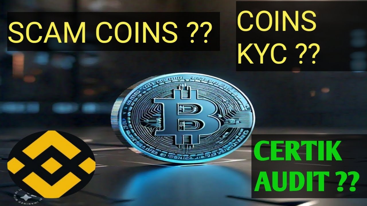 How coins scam/what is coin kyc/what is certik audit - YouTube