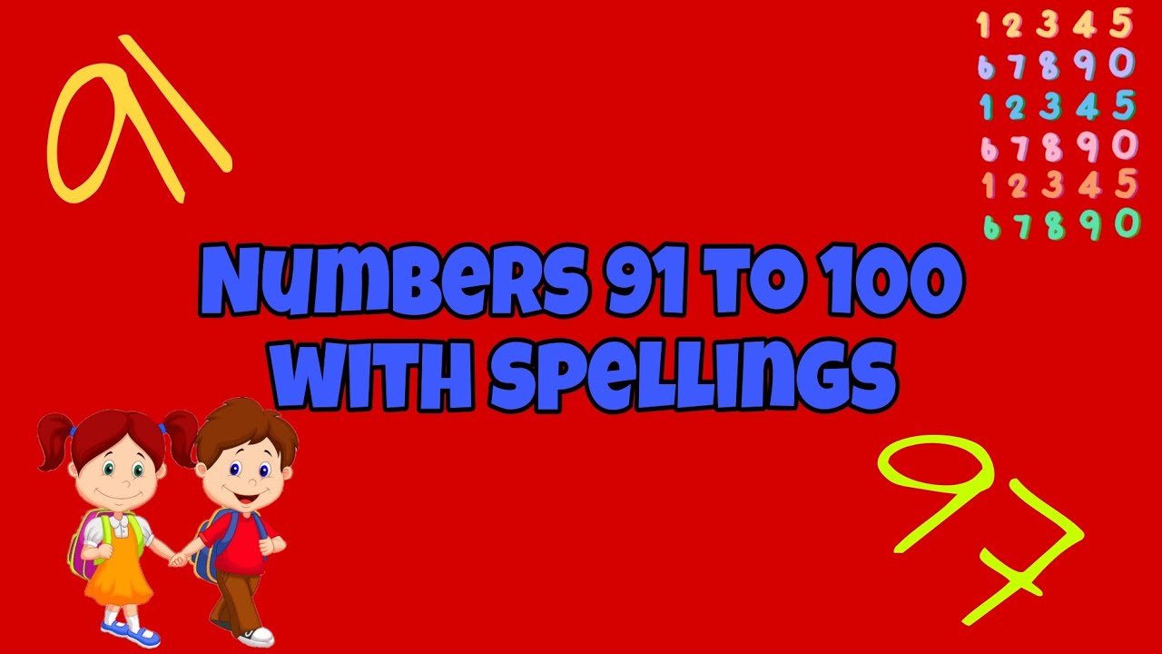 Numbers 91 to 100 with spellings for kids|#educational #animation - YouTube