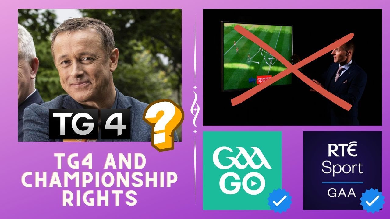 TG4 for championship? | "There are plenty of games that there are ...