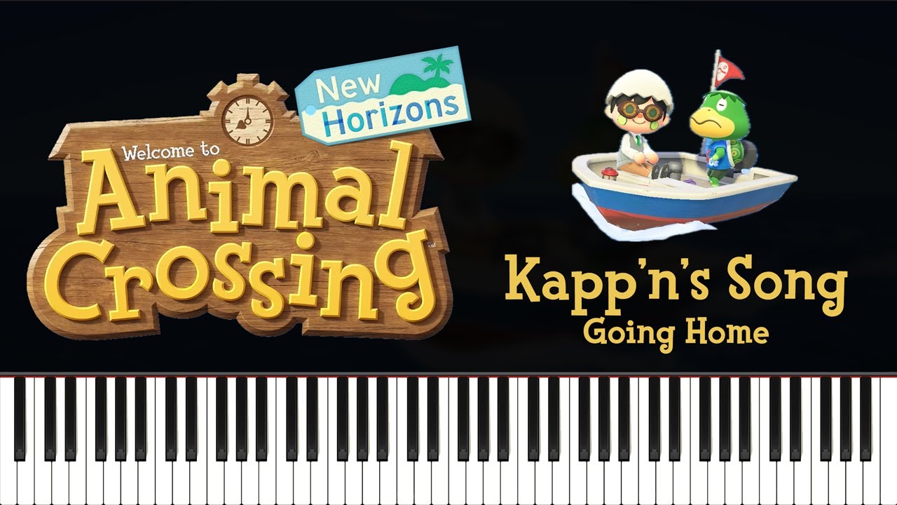 Animal Crossing: New Horizons - Kapp'n's Song (Going Home) Piano ...