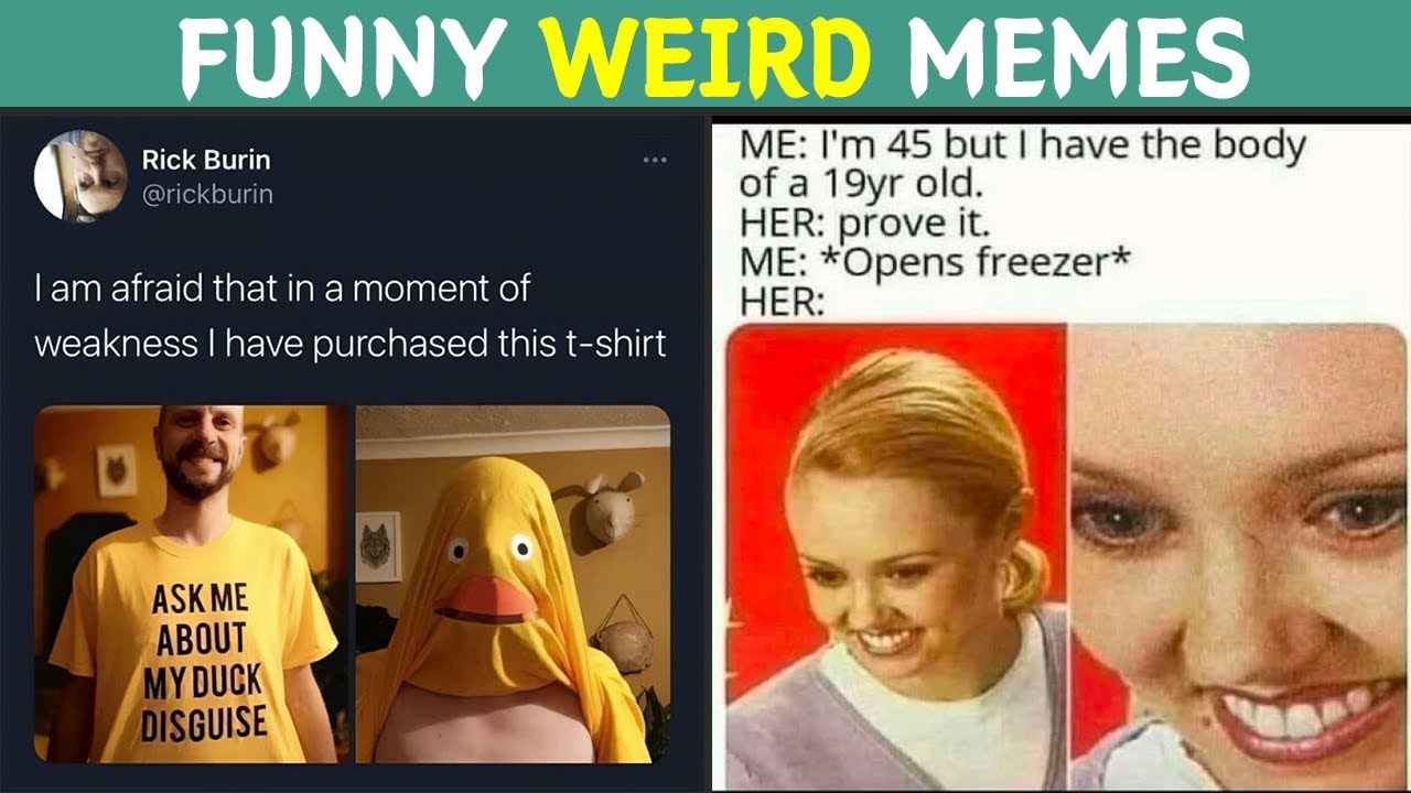 The Funniest Weird Memes You’ll See Today! - YouTube