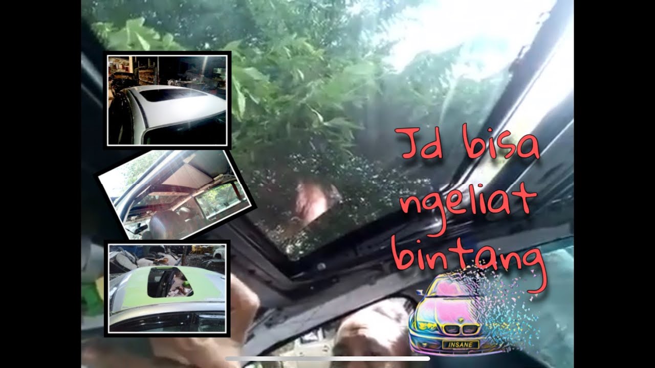 PASANG MOONROOF di E46 GAK MASALAH!!! - YouTube