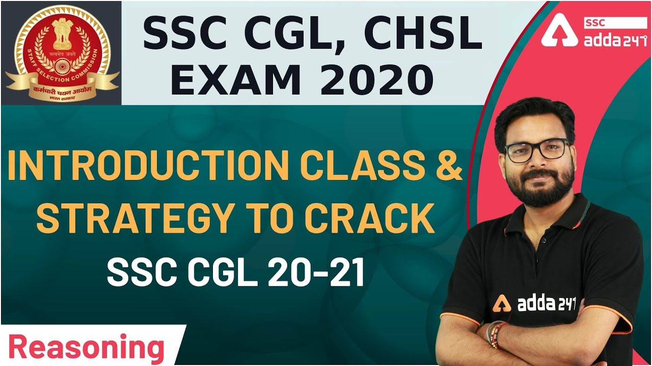 SSC CGL,CHSL Exams 2020 | Reasoning | Introduction Class And Strategy ...