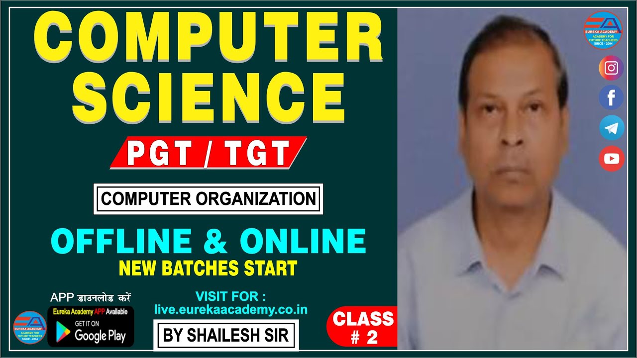 PGT / TGT COMPUTER SCIENCE (Computer Organization) CLASS-2 (By Shailesh ...