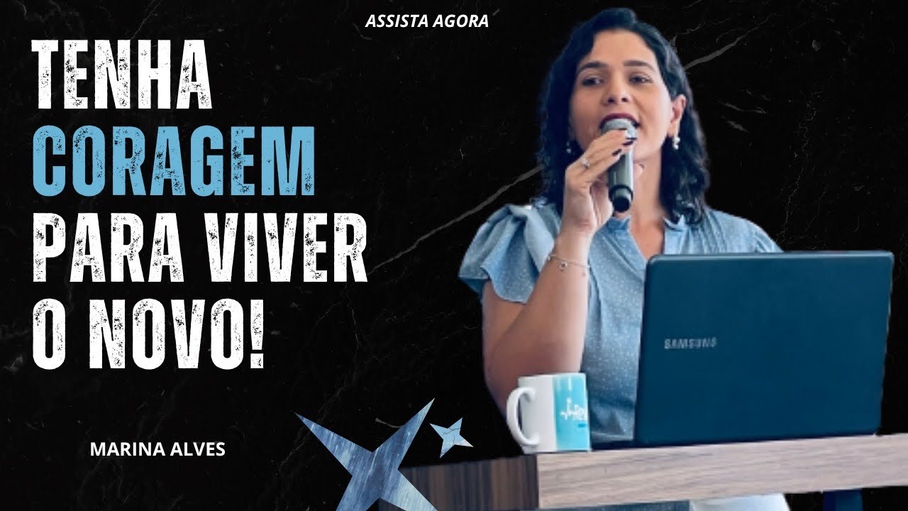 Tenha coragem para viver o novo! - YouTube