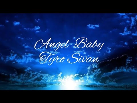 Angel Baby - Tyro Sivan( Lirik Video& Terjemahanya)#viral #lyricvideo # ...