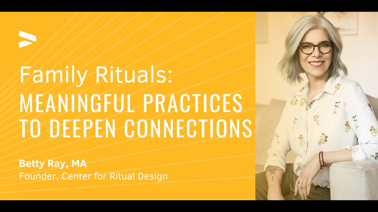 Family Rituals for Extraordinary Times: Meaningful Practices to Deepen ...