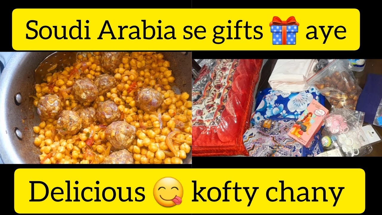 delicious 😋 dinner |soudi Arabia se beautiful gifts 🎁 aye - YouTube