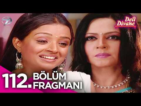 Deli Divane (Bidaai) Hint Dizisi 112. Bölüm Fragmanı @Kanal7