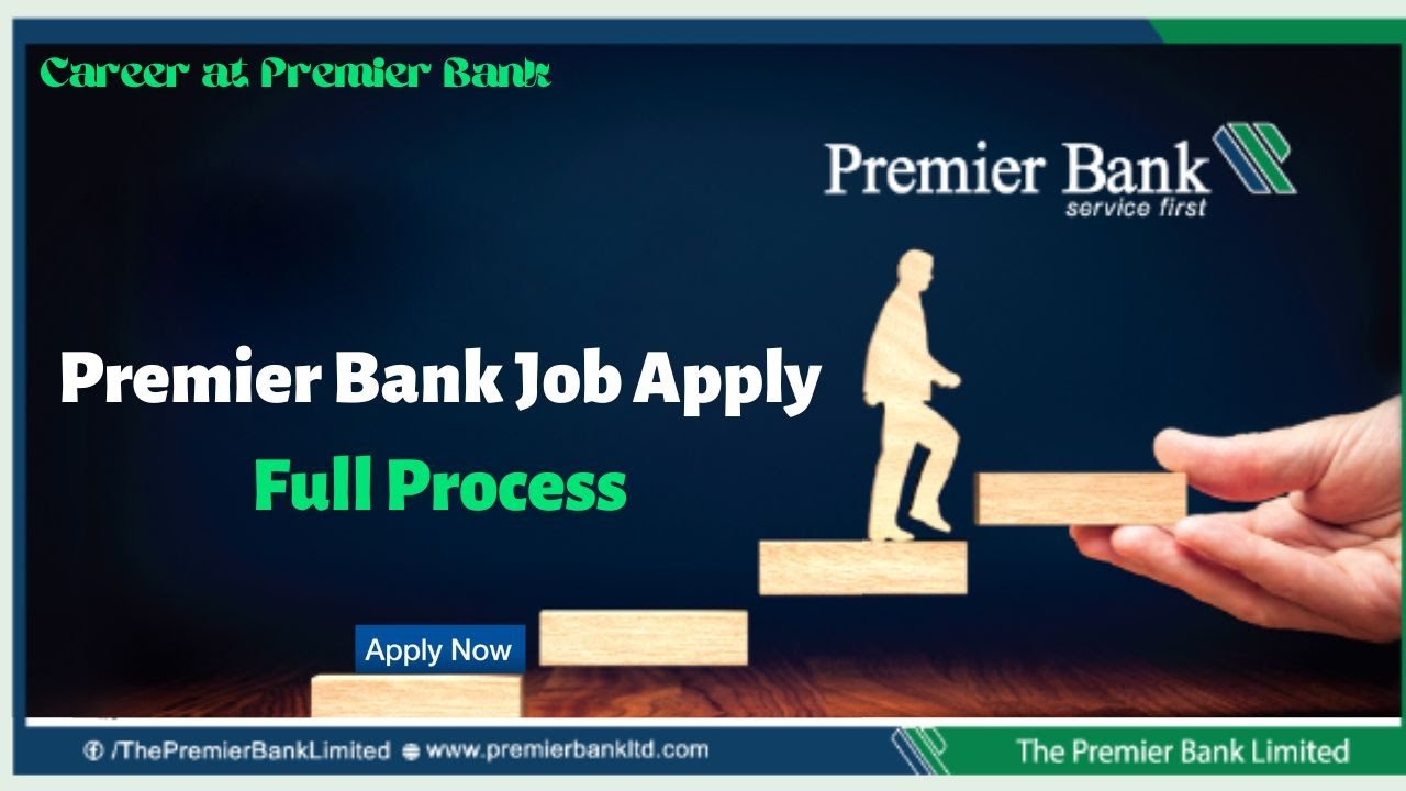 Premier Bank Job Apply Full Process || প্রিমিয়ার ব্যাংকে চাকরির আবেদন ...