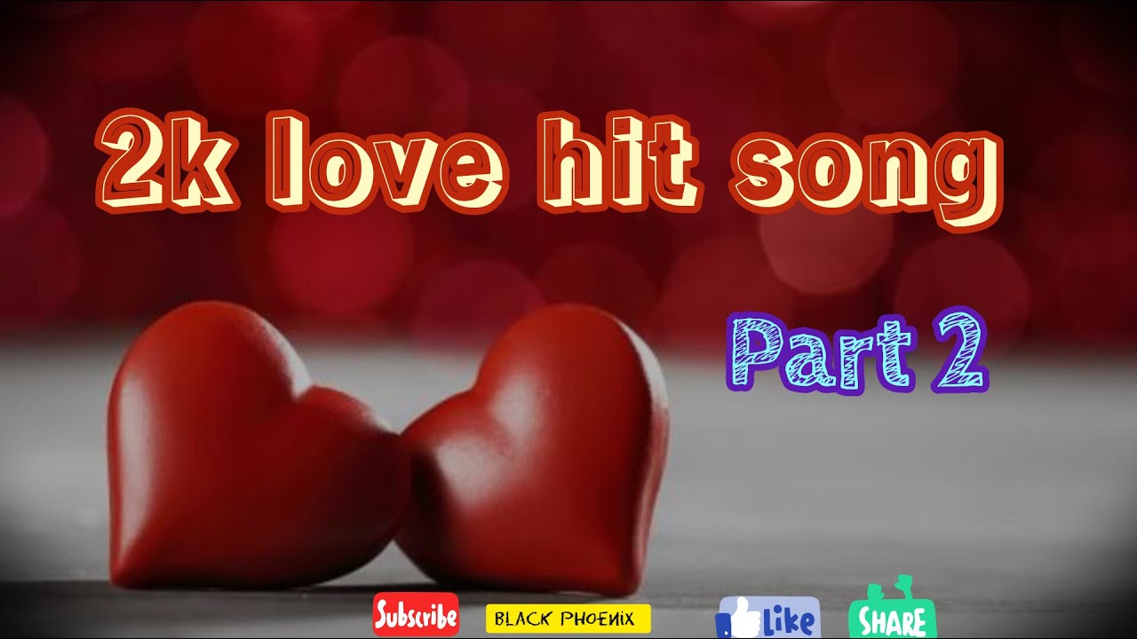 2k love 😘 💓 hit songs part 2 tamil |Tamil melody songs - YouTube