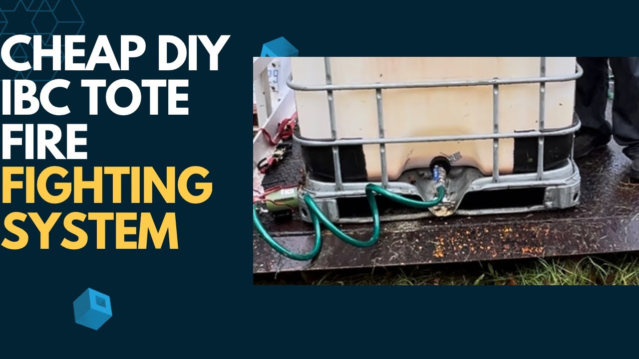 211 - Homestead Fire Fighting System | DIY IBC Tote Fire Control For The Homestead - YouTube